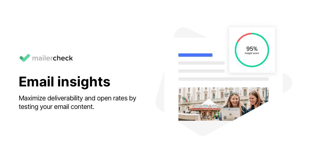 Email Insights: Smarter Email Deliverability Testing - MailerCheck